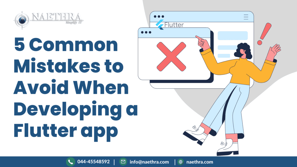 5 Common Mistakes to Avoid When Developing a Flutter App